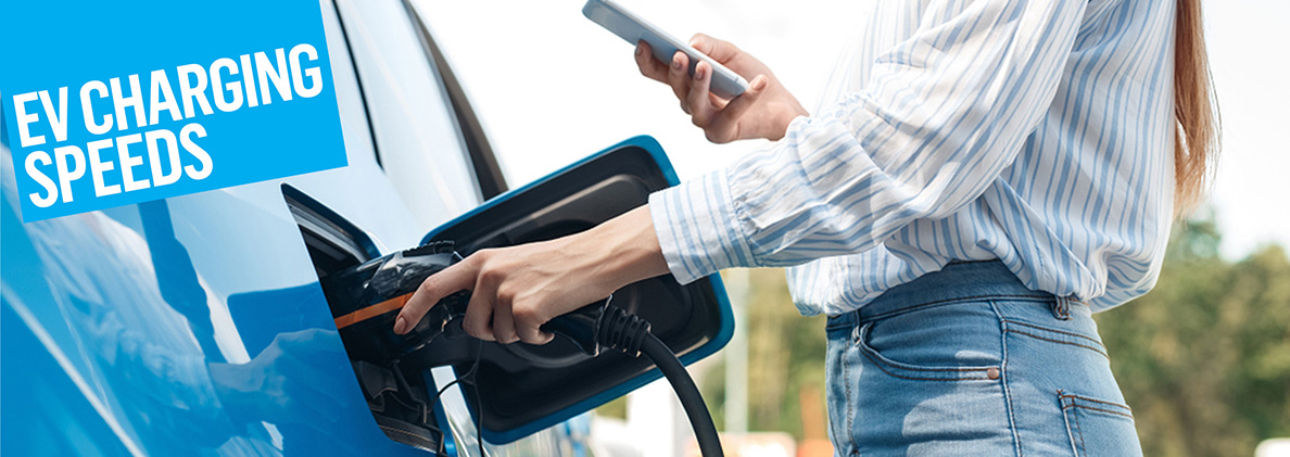 EV Charging Speeds | EV Charging | CEF