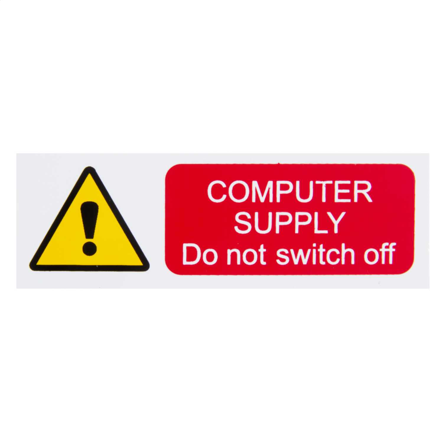 Industrial Signs 75mm x 25mm Computer Supply Do Not Switch Off Label ...